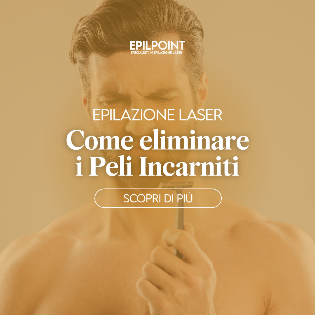 Peli incarniti: come eliminarli in modo efficace? - EPIL POINT Italia
